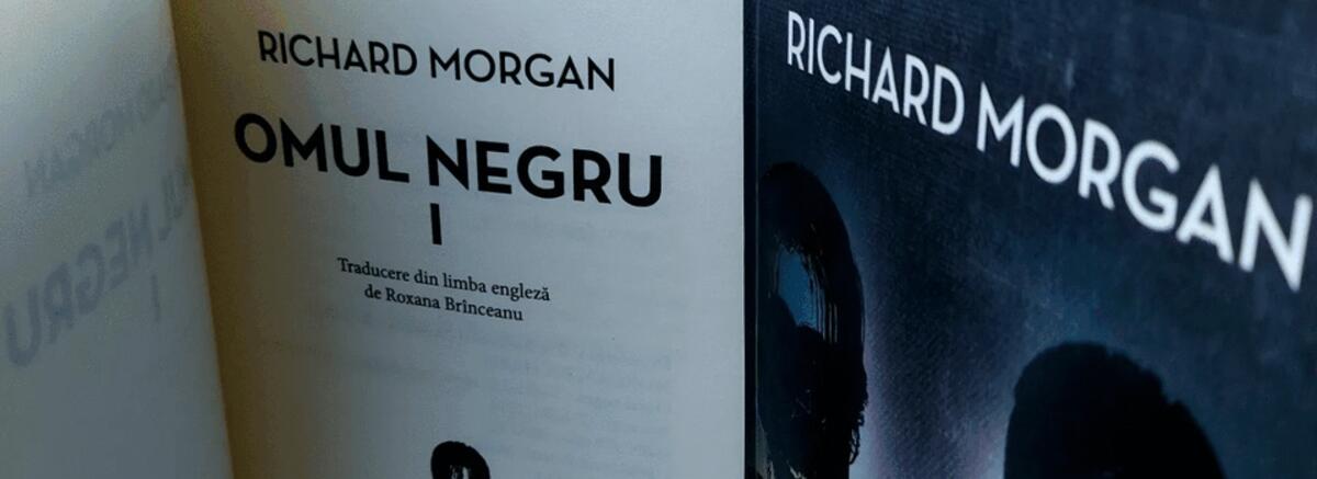 Club de carte Paladin #38: Omul negru, Richard Morgan - Editura ART